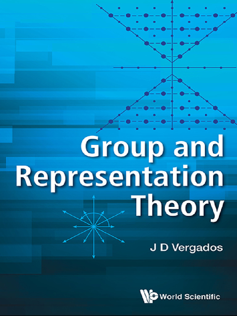 John D Vergados Group And Representation Theory World Scientific