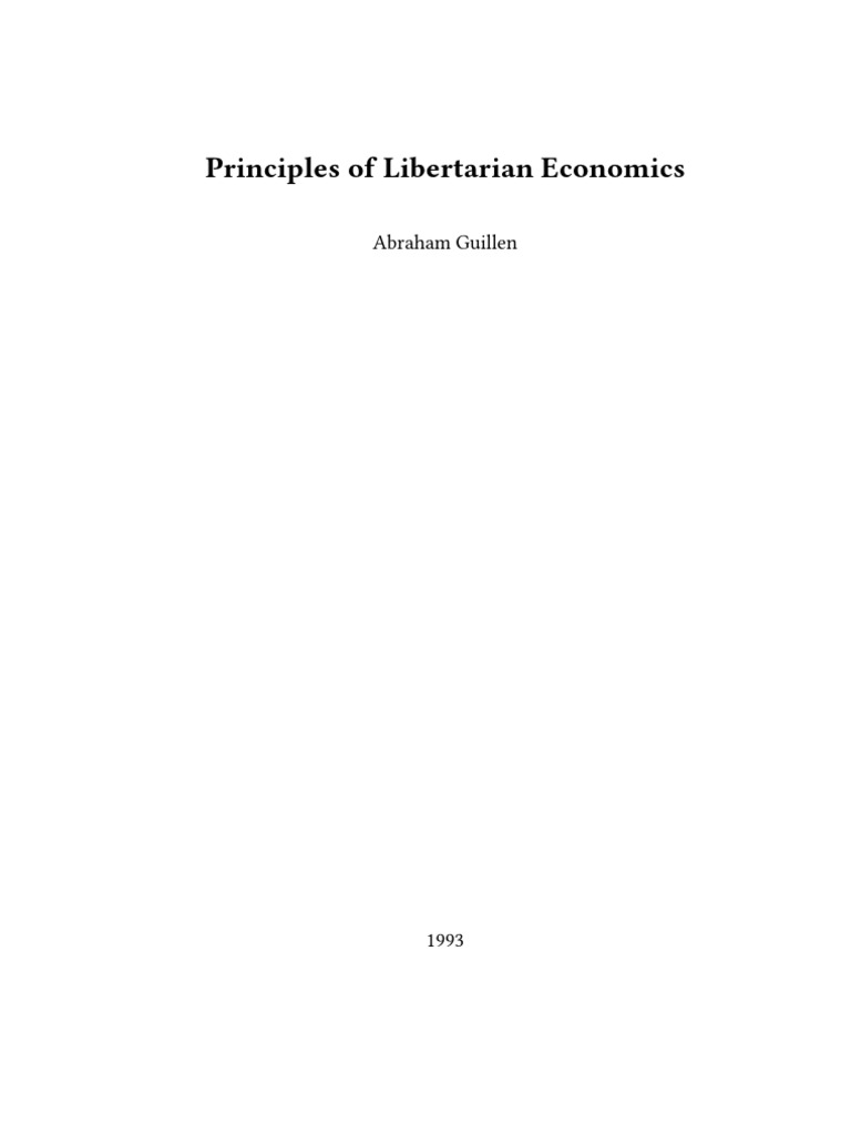 Abraham Guillen. The Principles of Libertarian Economics. | PDF ...