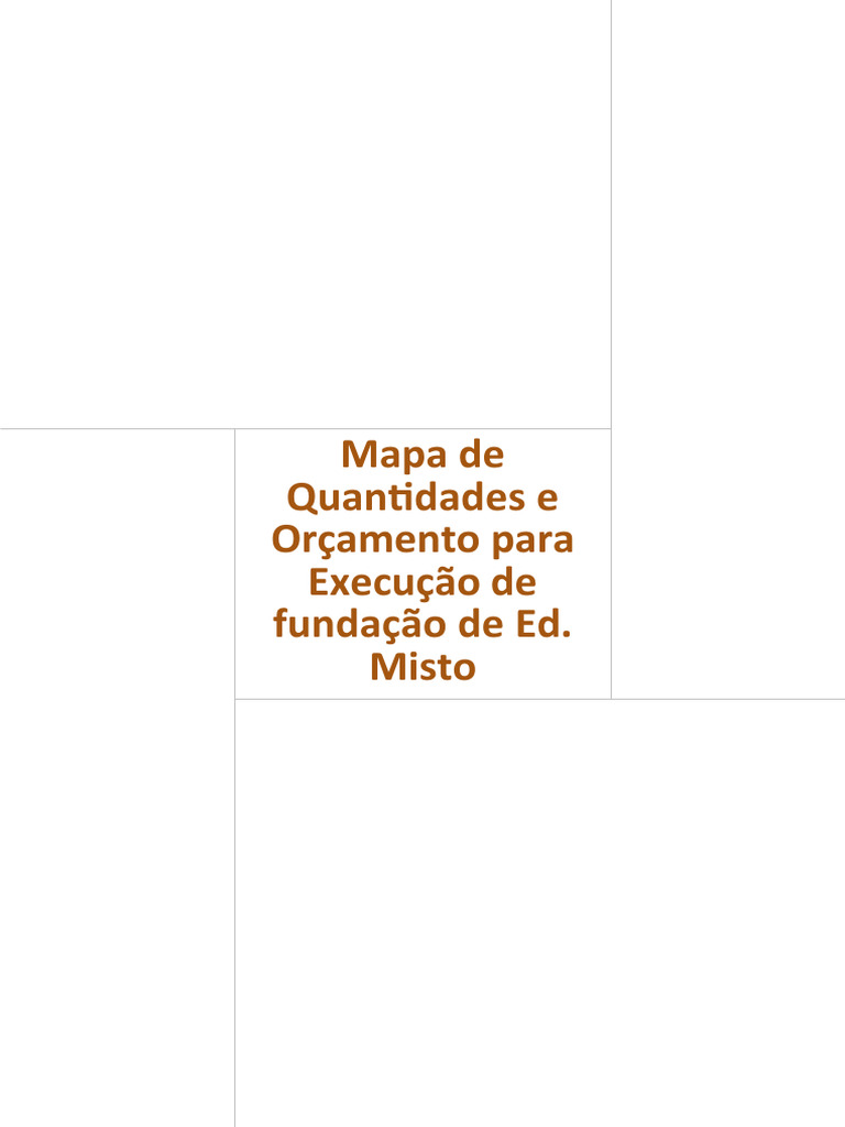 Mapa de Quantidades e Orçamento para Execução de Fundação de Ed. Misto ...