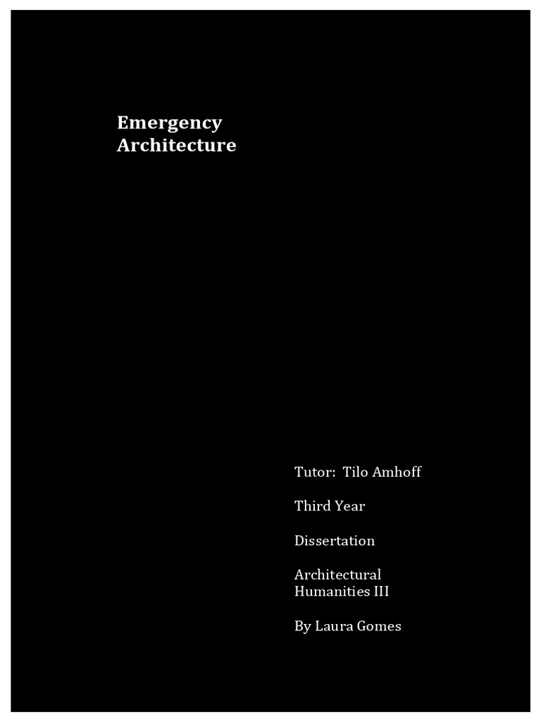 Emergency Architecture: Tutor: Tilo Amhoff Third Year Dissertation ...