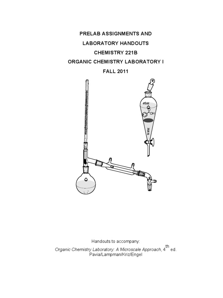 Prelab Assignments and Laboratory Handouts Chemistry 221B Organic Chemistry Laboratory I FALL ...
