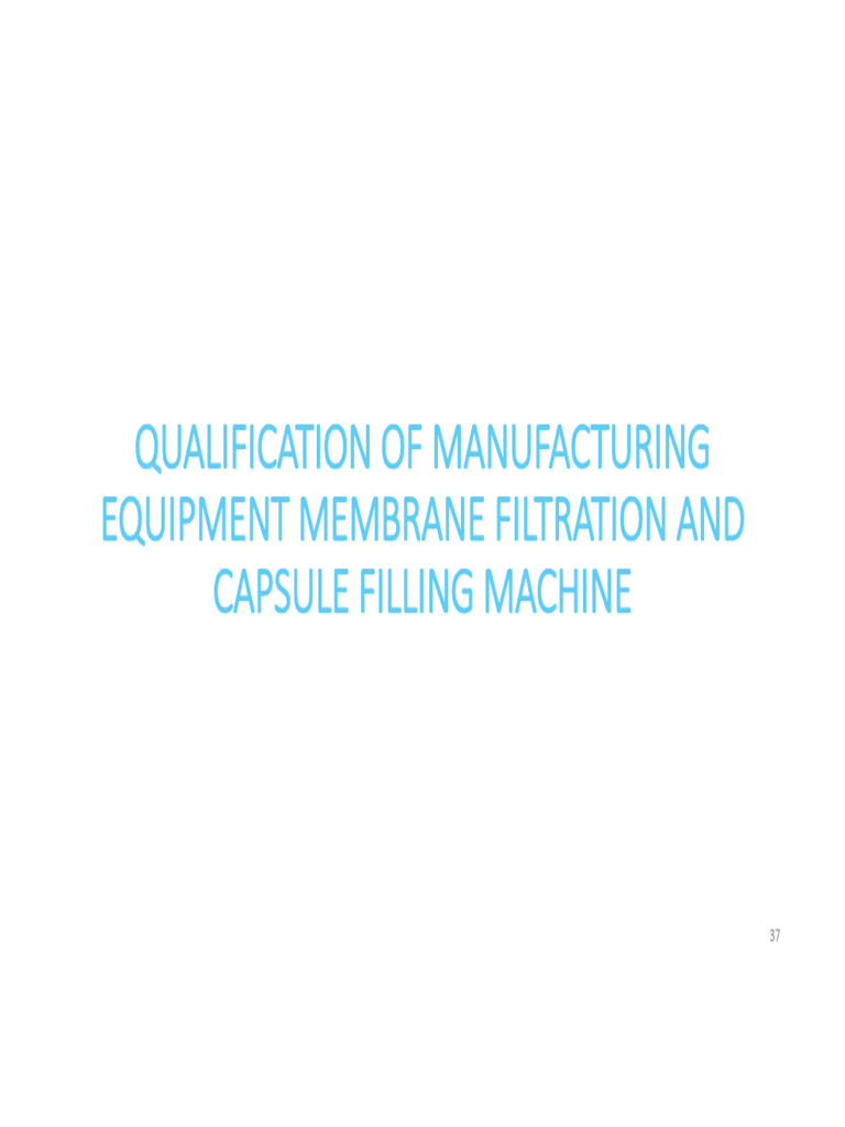 Qualification of Manufacturing Equipment | PDF | Filtration ...