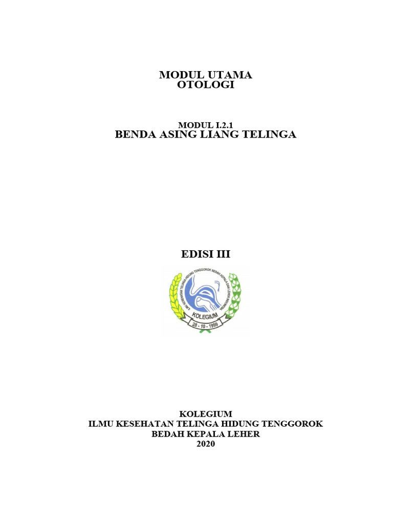 Modul Otologi Benda Asing Liang Telinga | PDF | Otorhinolaryngology ...
