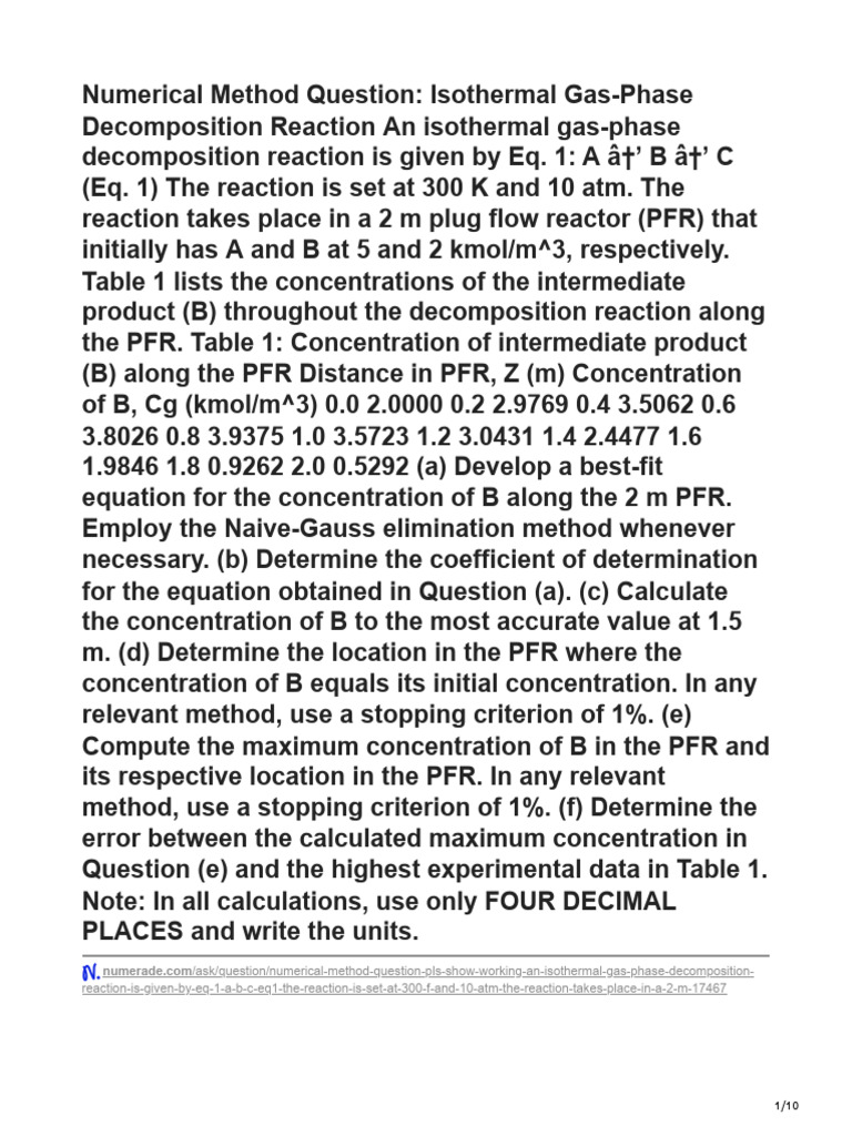 Numerical Method Question Isothermal Gas-Phase Decomposition Reaction An Isothermal Gas-Phase ...