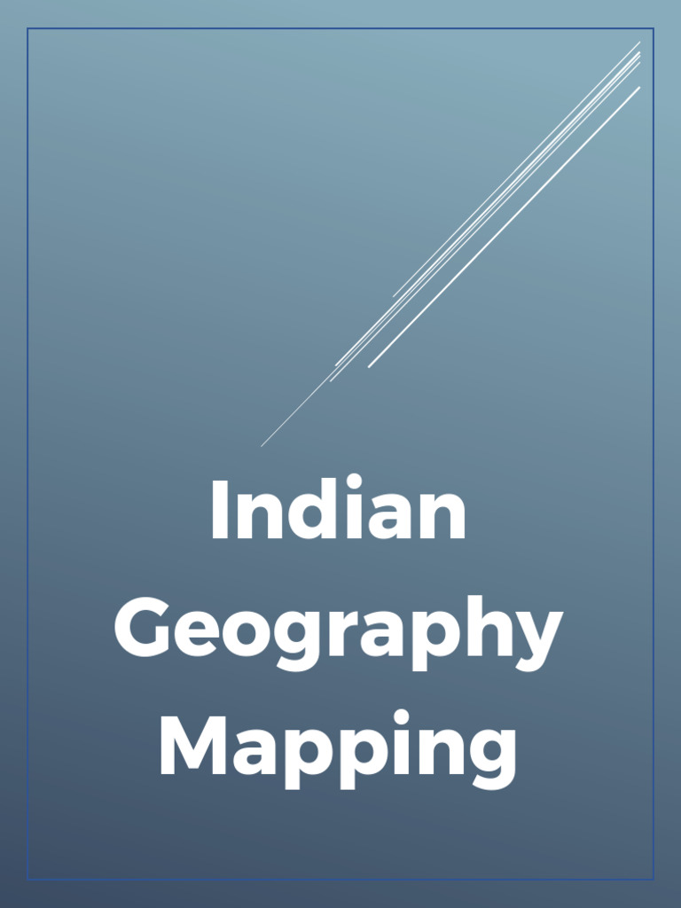 Indian Geography Mapping | PDF | Mumbai | Coastal And Oceanic Landforms