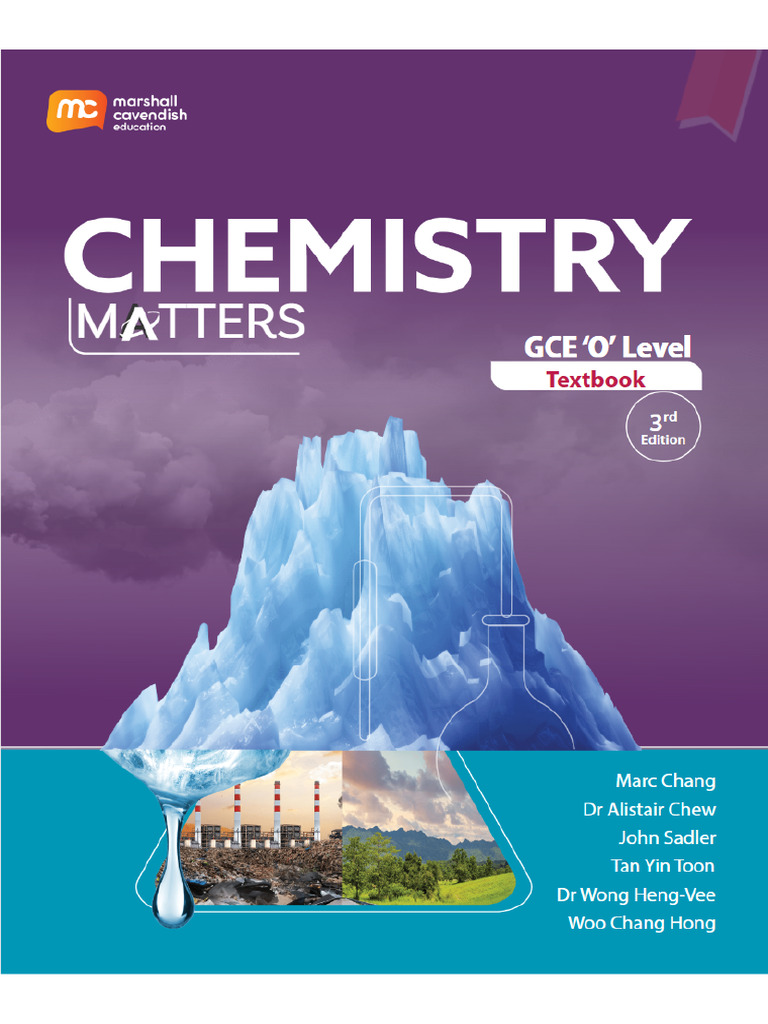 Chemistry Matters Gce o Level Textbook 3nbsped 9789814988056 Compress | PDF