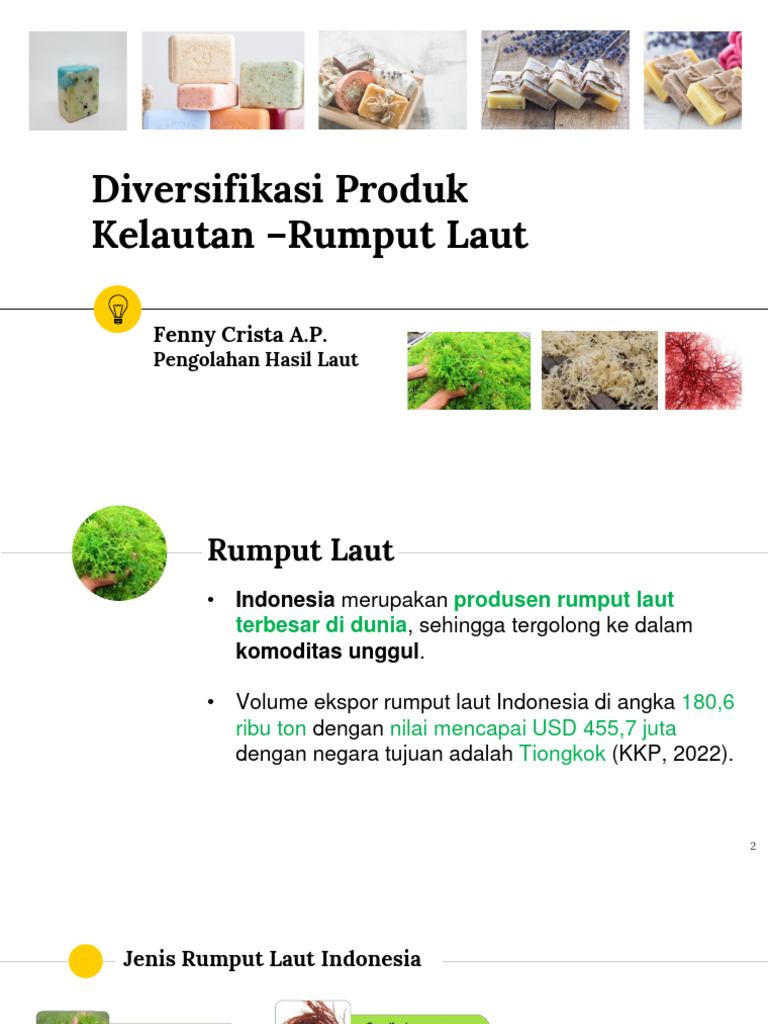 0 Pert 2. Diversifikasi Produk Rumput Laut - SABUN RUMPUT LAUT 09012023 ...