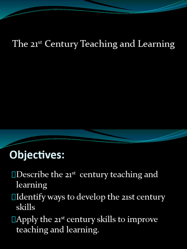 21st Century Teaching and Learning | PDF | Creativity | Critical Thinking