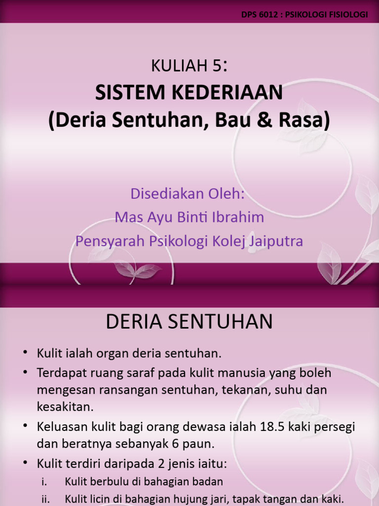Kuliah 5 - Sistem Kederiaan (Sentuhan, Bau, Rasa) | PDF