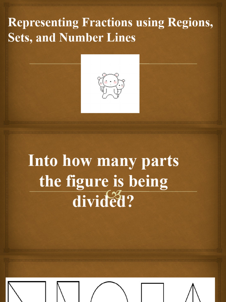Lesson 58 Representing Fractions Using Regions, Sets and Number Lines | PDF