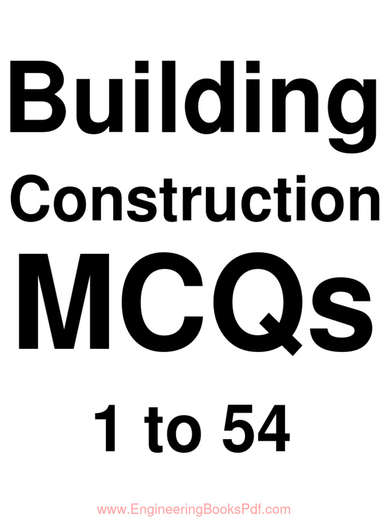 Building Construction MCQs and Answers | PDF | Deep Foundation | Concrete