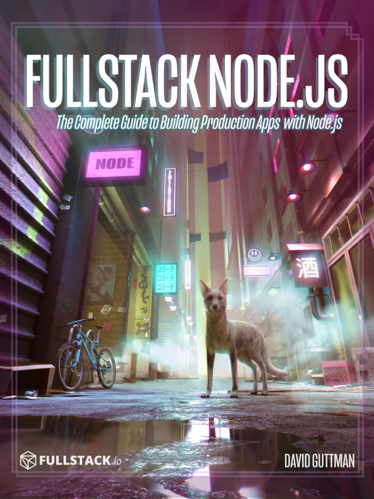 Fullstack Nodejs Book r6 | PDF | Web Server | Internet & Web