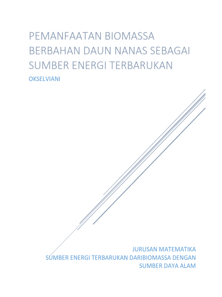 PEMANFAATAN BIOMASSA BERBAHAN DAUN NANAS SEBAGAI SUMBER ENERGI ...
