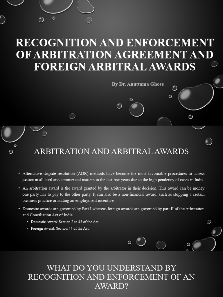 Recognition and Enforcement of Arbitration Agreement and Foreign Arbitral Awards | Download Free ...