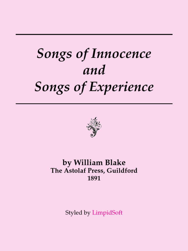Songs of Innocence & Experience - William Blake | PDF