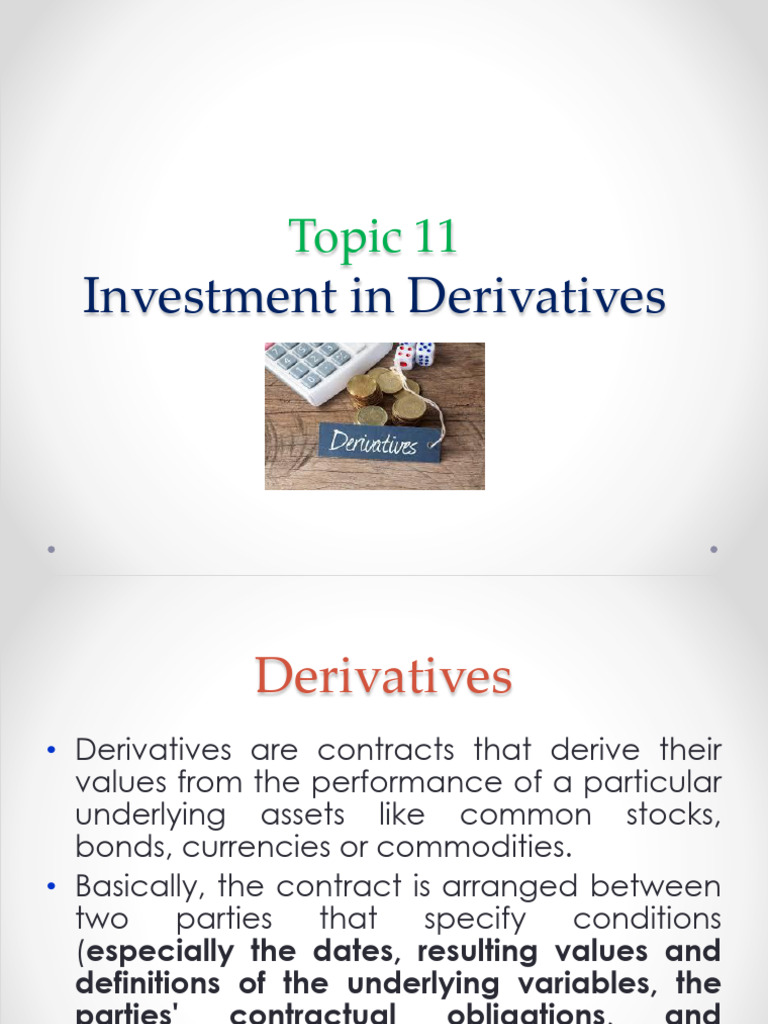 Topic 11 - Derivatives | PDF | Derivative (Finance) | Option (Finance)