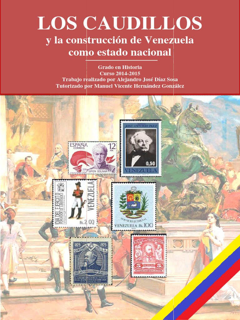 Los Caudillos y La Construccion de Venez | PDF | Venezuela