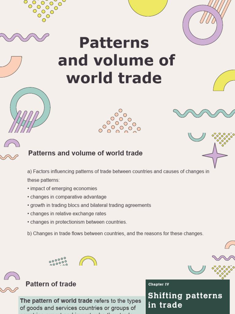 Patterns and Volume of Trade | PDF | Exports | Trade