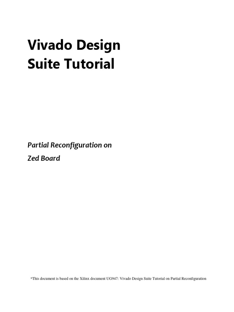 Vivado Design Suite Tutorial Using ZedBoard | PDF