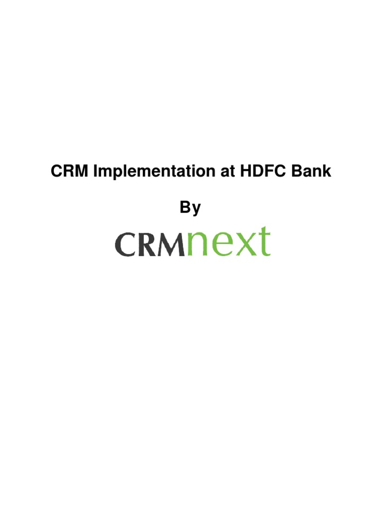 HDFC Bank's CRMnext Implementation Success | PDF | Customer ...