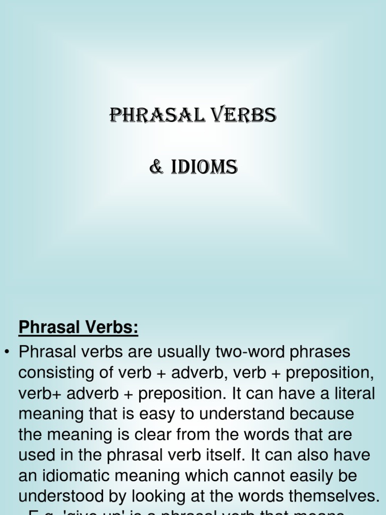 Phrasal Verbs & Idioms | PDF | Idiom | Object (Grammar)