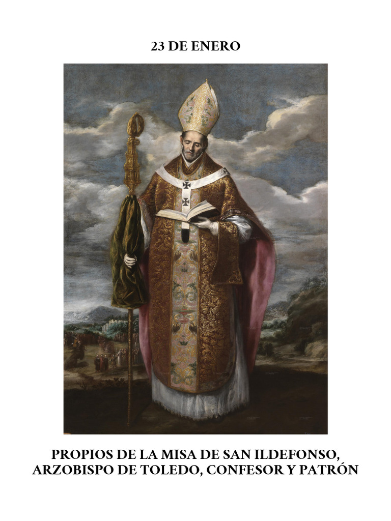 Propios Gregorianos de La Fiesta de San Ildefonso, Patrono de La ... Propios Gregorianos de La Fiesta de San Ildefonso, Patrono de La ...