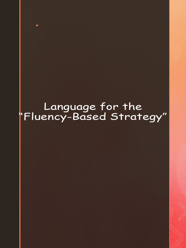 Language For The Fluency-Based Strategy Part-2 | PDF | Sentence (Linguistics)