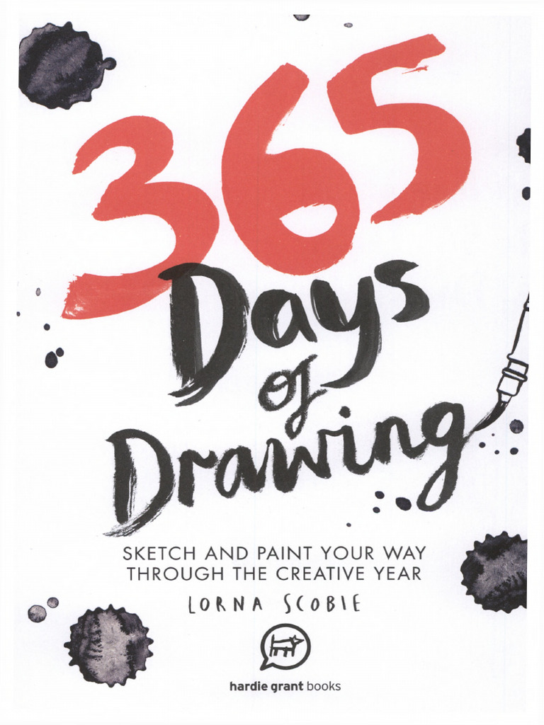 365 Days of Drawing Lorna Scobe | PDF | Pencil | Creativity