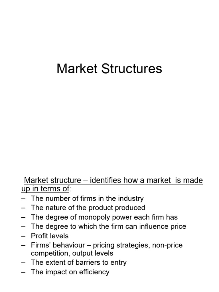 Understanding Market Structures and Competition | PDF | Monopoly ...
