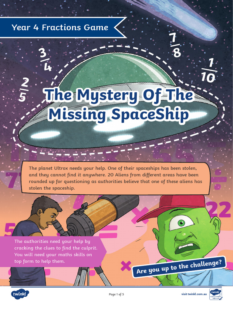 Au N 1668785672 The Mystery of The Missing Spaceship Year 4 Fractions ...