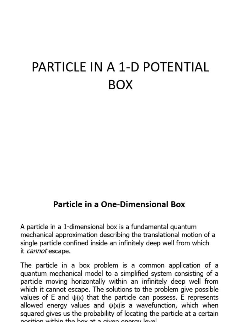 Particle in A 1-D Potential Box | Download Free PDF | Schrödinger ...