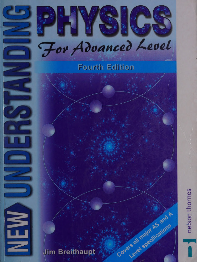 New Understanding Physics For Advanced Level Breithaupt Jim 2000-1-1 ...