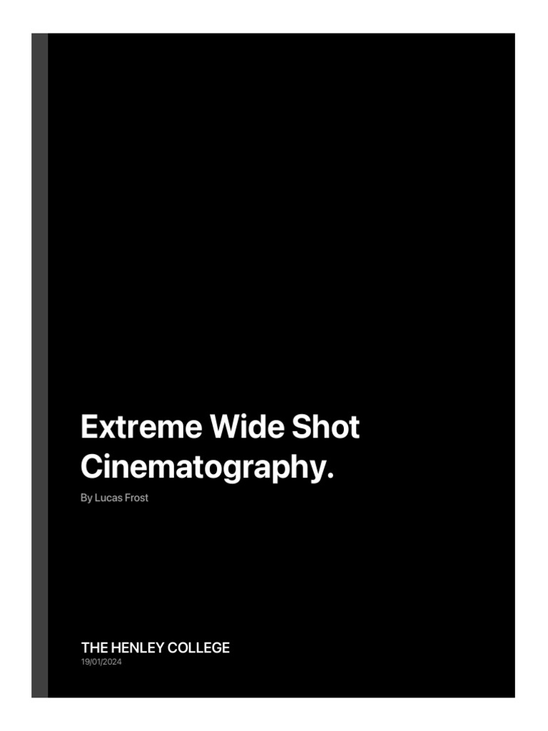 Extreme Wide Shot Cinematography by Lucas Frost | PDF | Camera Lens ...