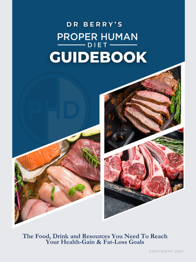 Dr. Berry - Proper Human Diet Guidebook | PDF