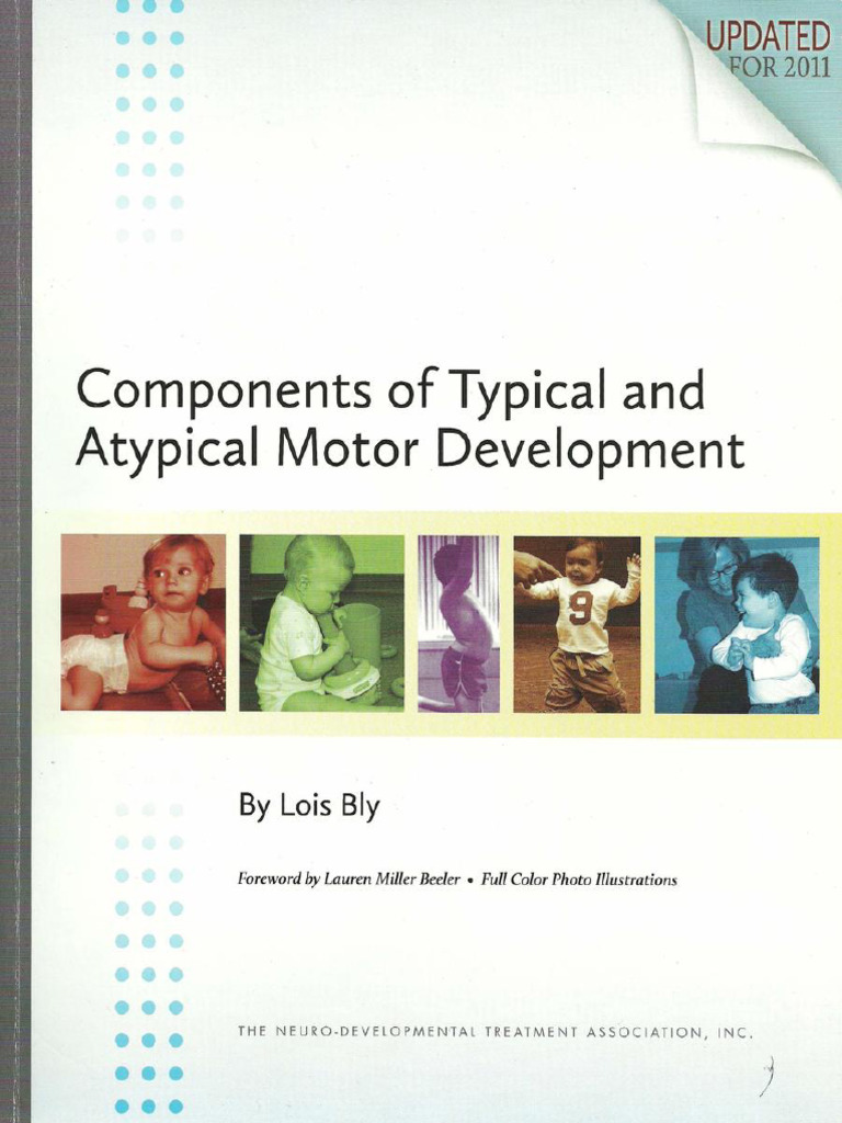Lois Bly - Components of Typical and Atypical Motor Development | PDF