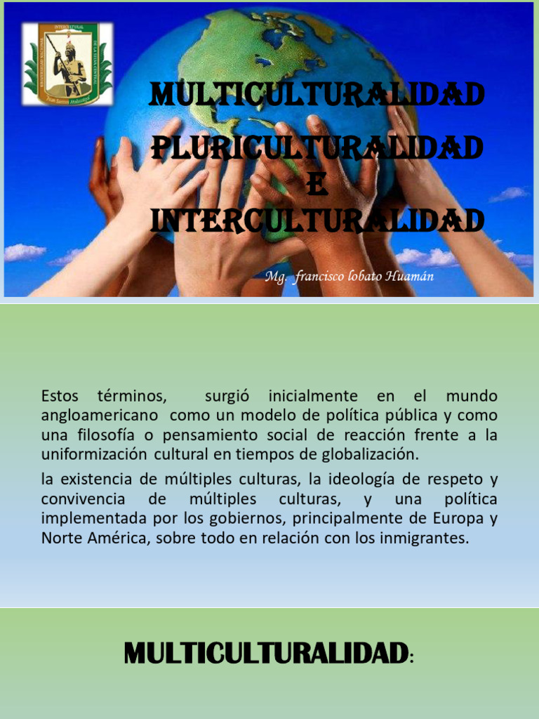 Definiciones, Características, de La Interculturalidad, Multiculturalidad y Pluriculturalidad ...
