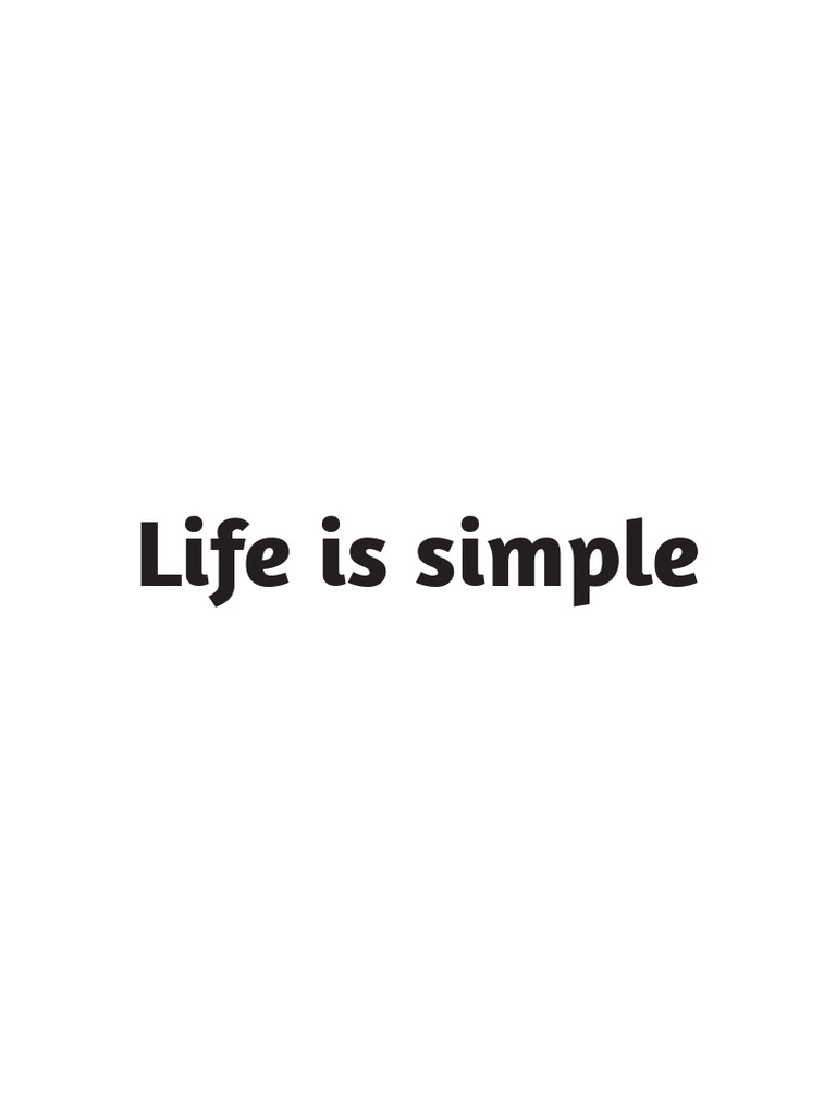 Life Is Simple A5 | PDF