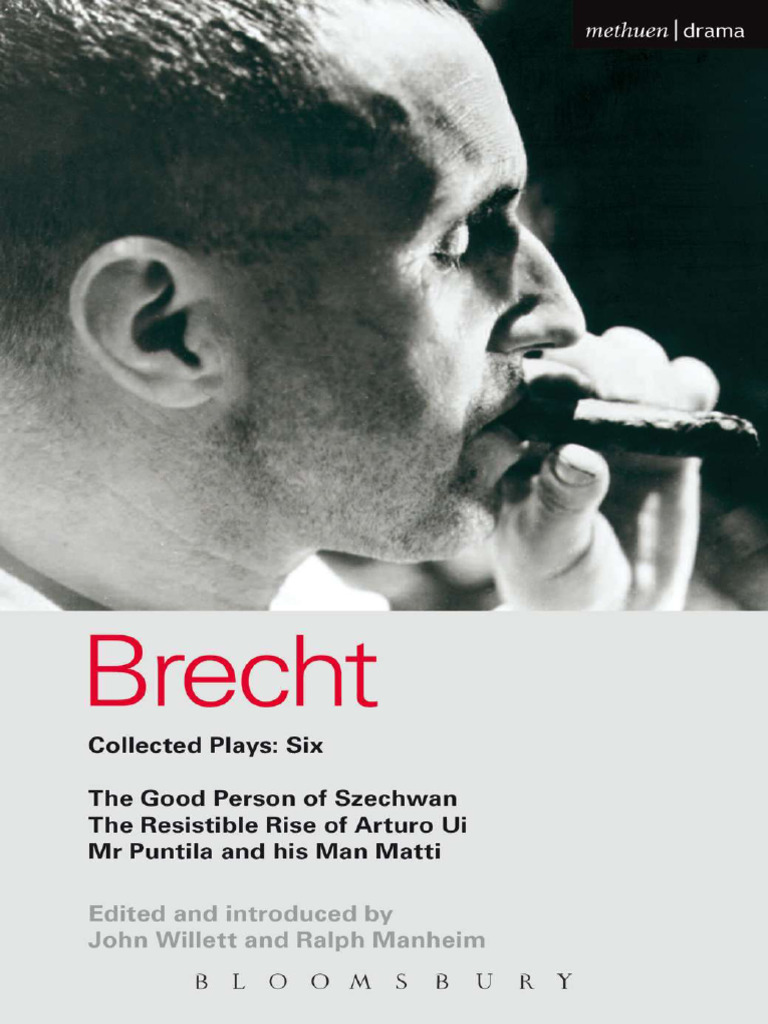 Brecht Collected Plays - 6 - Good Person of Szechwan The Resistible ...