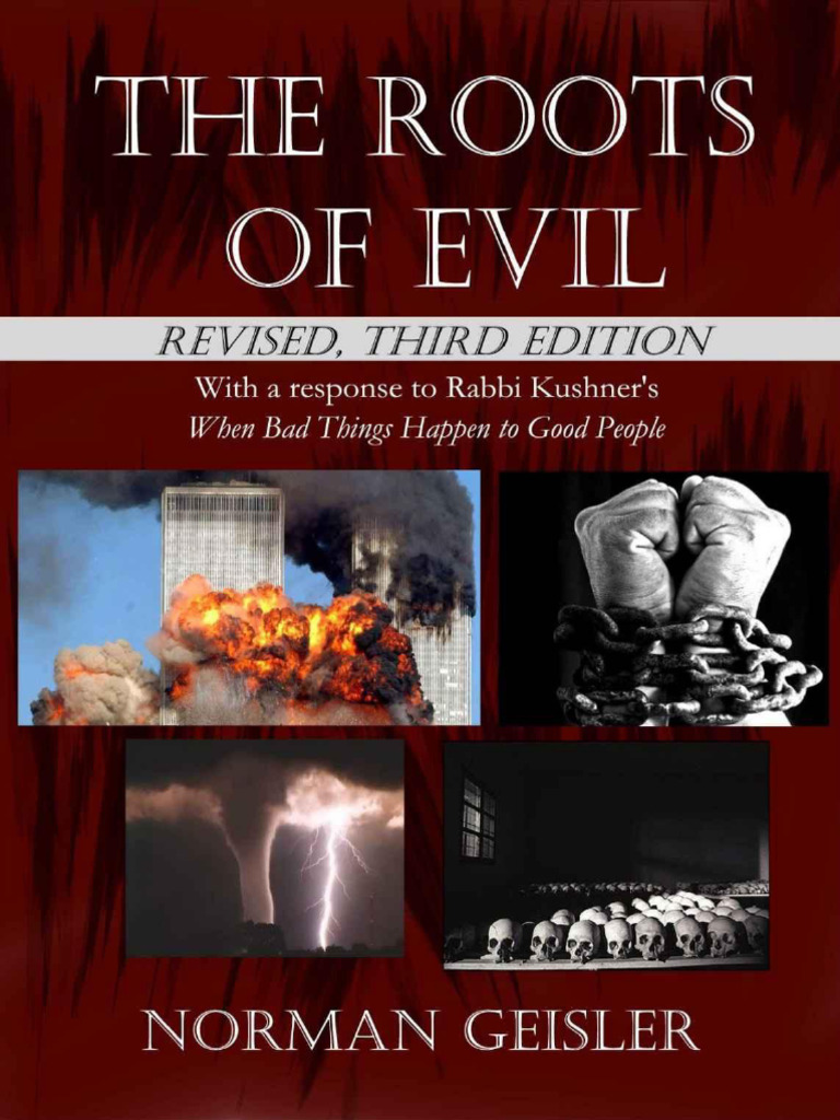 The Roots of Evil (Revised 3rd Edition) With Response To Rabbi Kushner ...