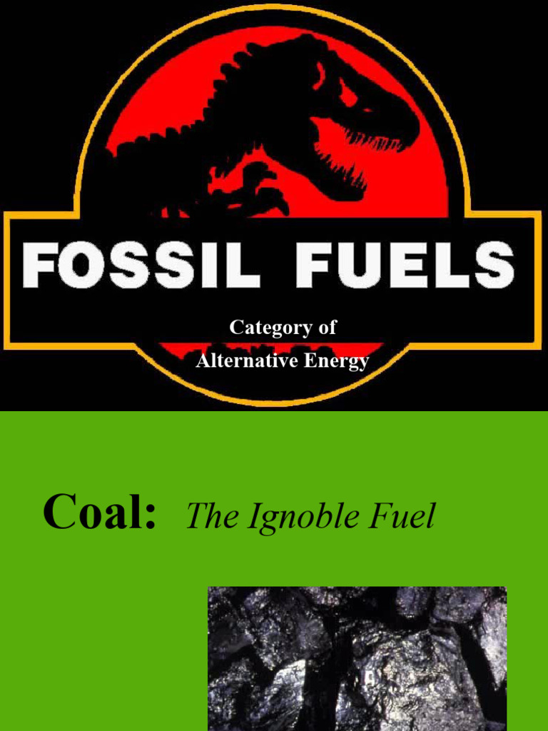 1.3 PPT On Fossil Fuels | PDF | Coal | Petroleum