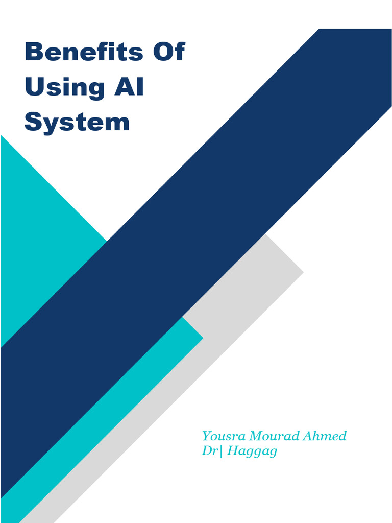 Benefits of Using AI System | PDF | Artificial Intelligence ...