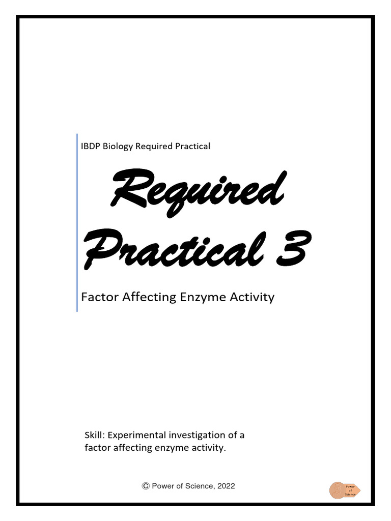 3 - IB Biology Required Practical 3 - Enzymes - IBDP - Complete ...