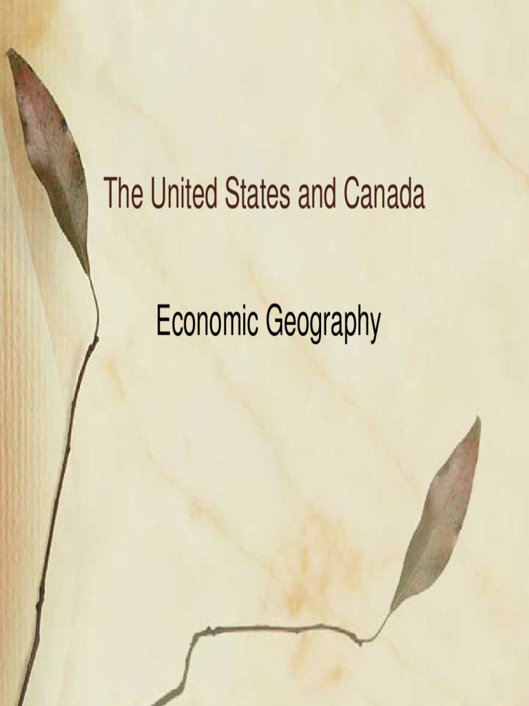 USA Canada Economic Geography | PDF | The United States | North ...