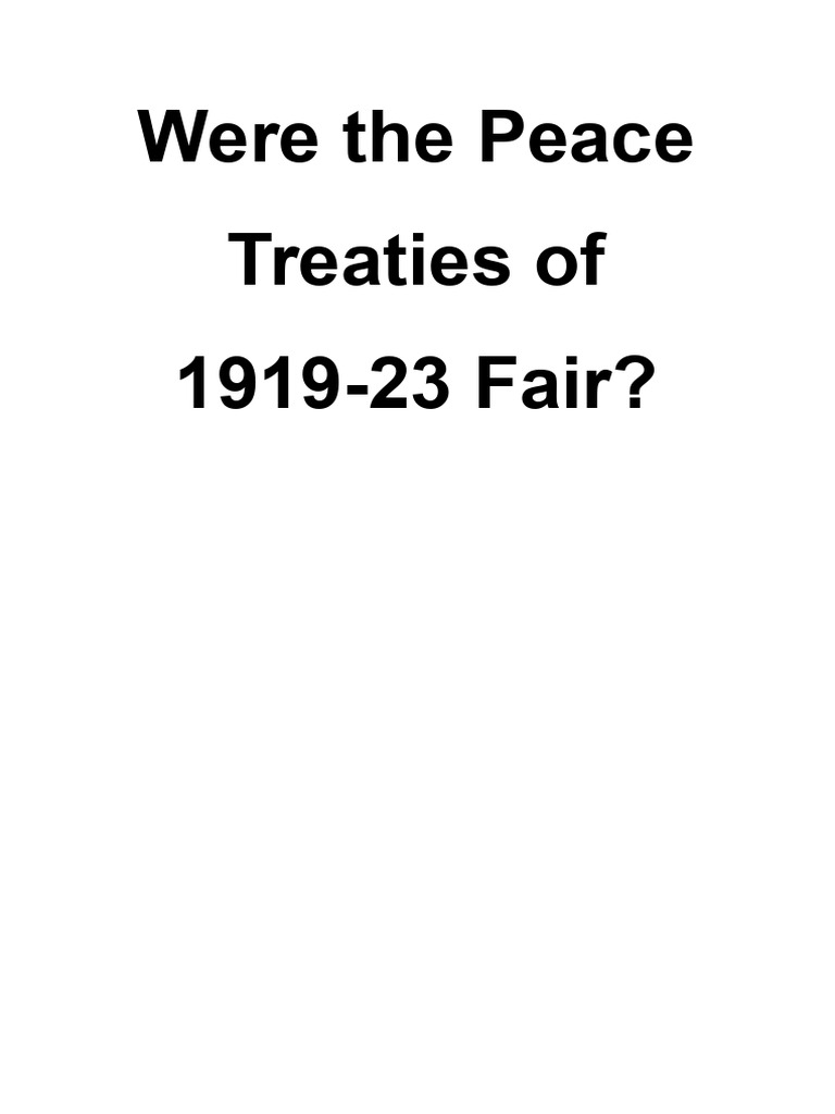 Were the Peace Treaties of 1919-23 Fair | PDF | Treaty Of Versailles ...