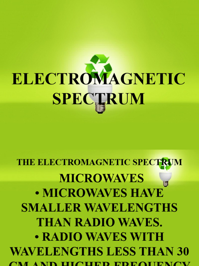 Electromagnetism 3 PPT | PDF | Electromagnetic Spectrum | Electromagnetic Radiation