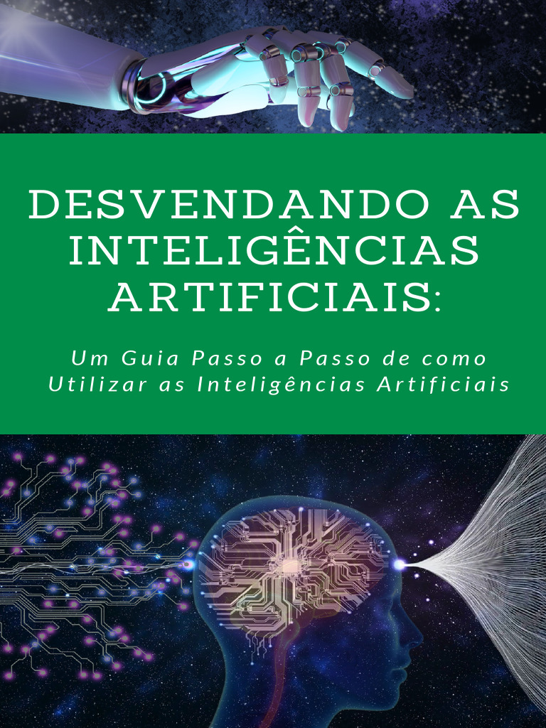 Ebook - Desvendando As Inteligencias Artificiais | PDF | Inteligência ... Ebook - Desvendando As Inteligencias Artificiais | PDF | Inteligência ...