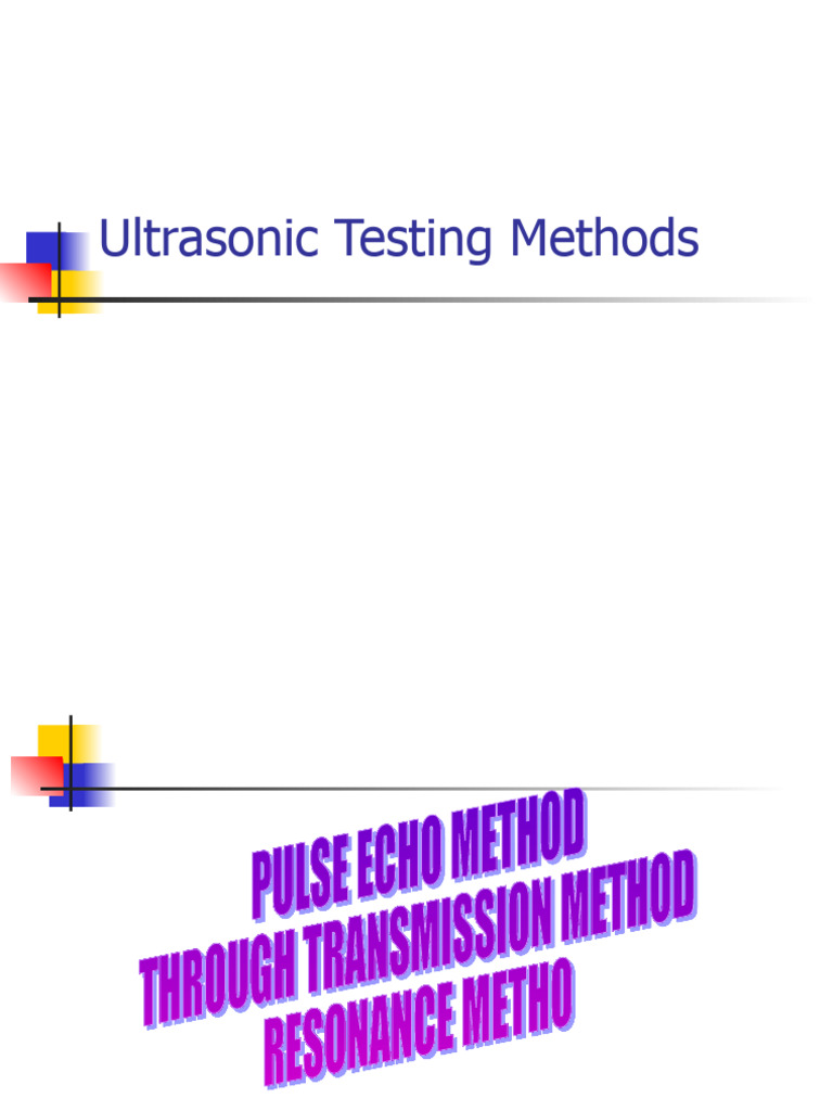 Ultrasonic Testing Methods Overview | PDF | Resonance | Waves