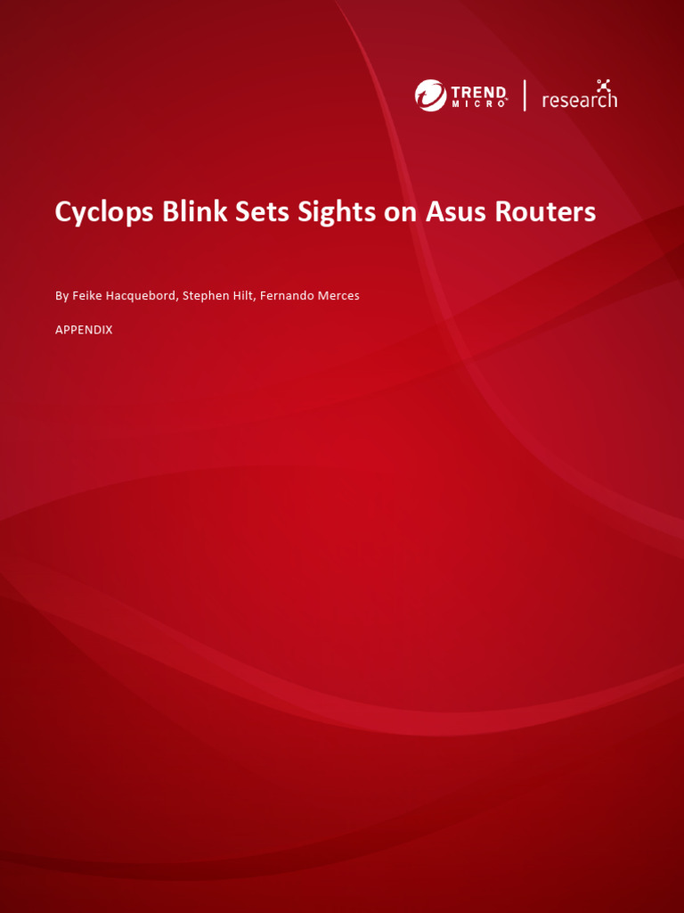 Appendix - Cyclops Blink Sets Sights On ASUS Routers | PDF | Internet ...