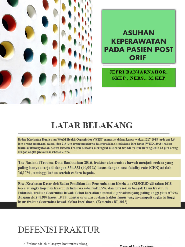 Asuhan Keperawatan Pasien Post ORIF | PDF