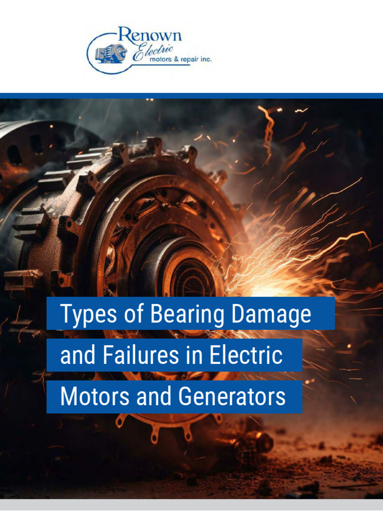 Types of Bearing Damage and Failures Inelectric Motors and Generator ...